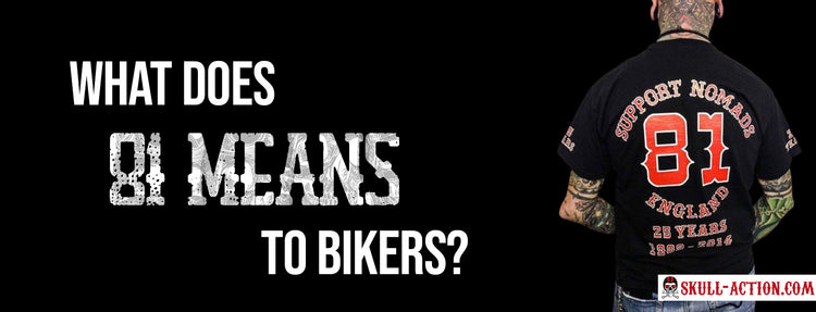 Stunning What Does 81 Mean To Bikers Photos